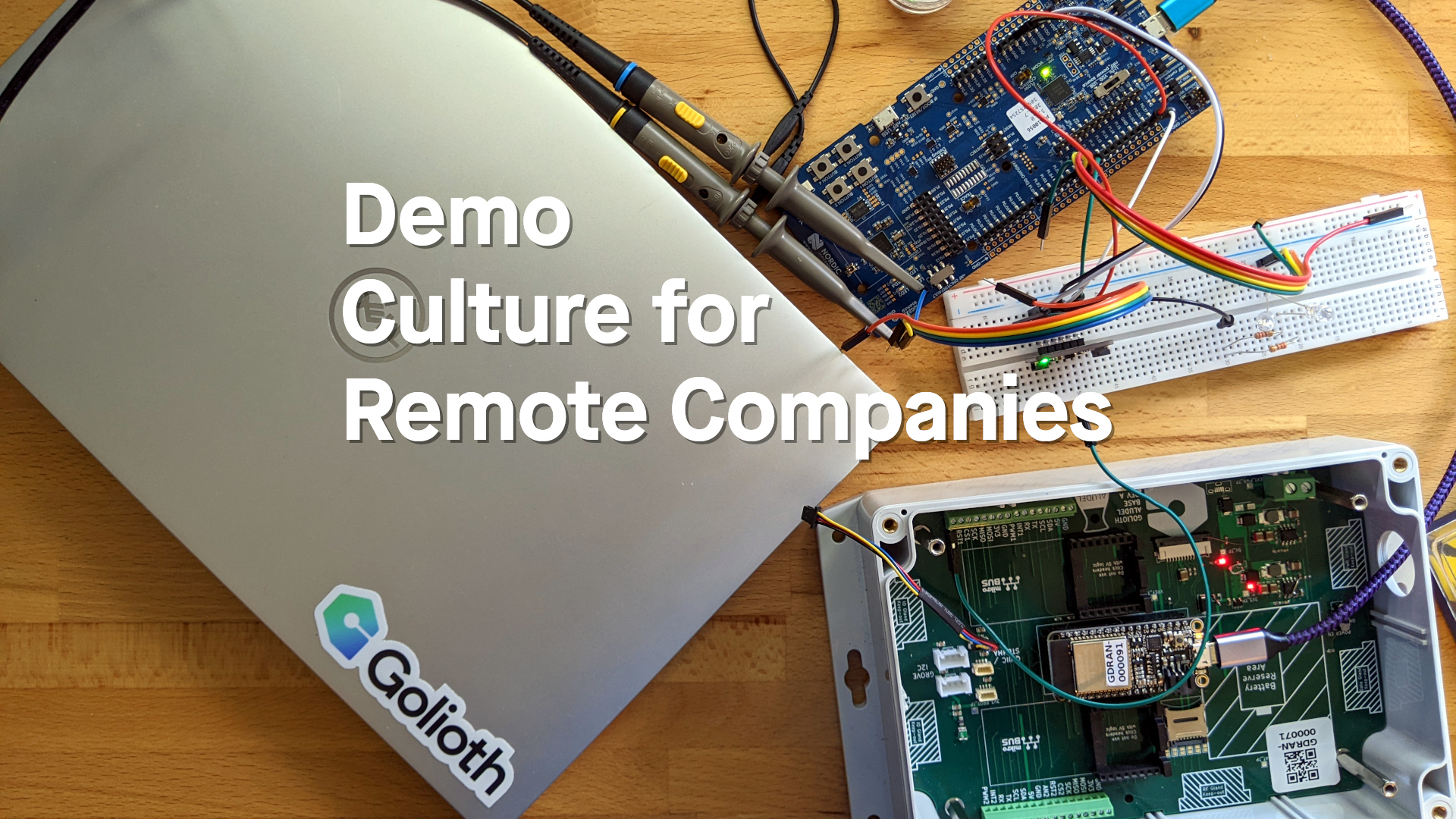 Demo Culture at Golioth - Golioth