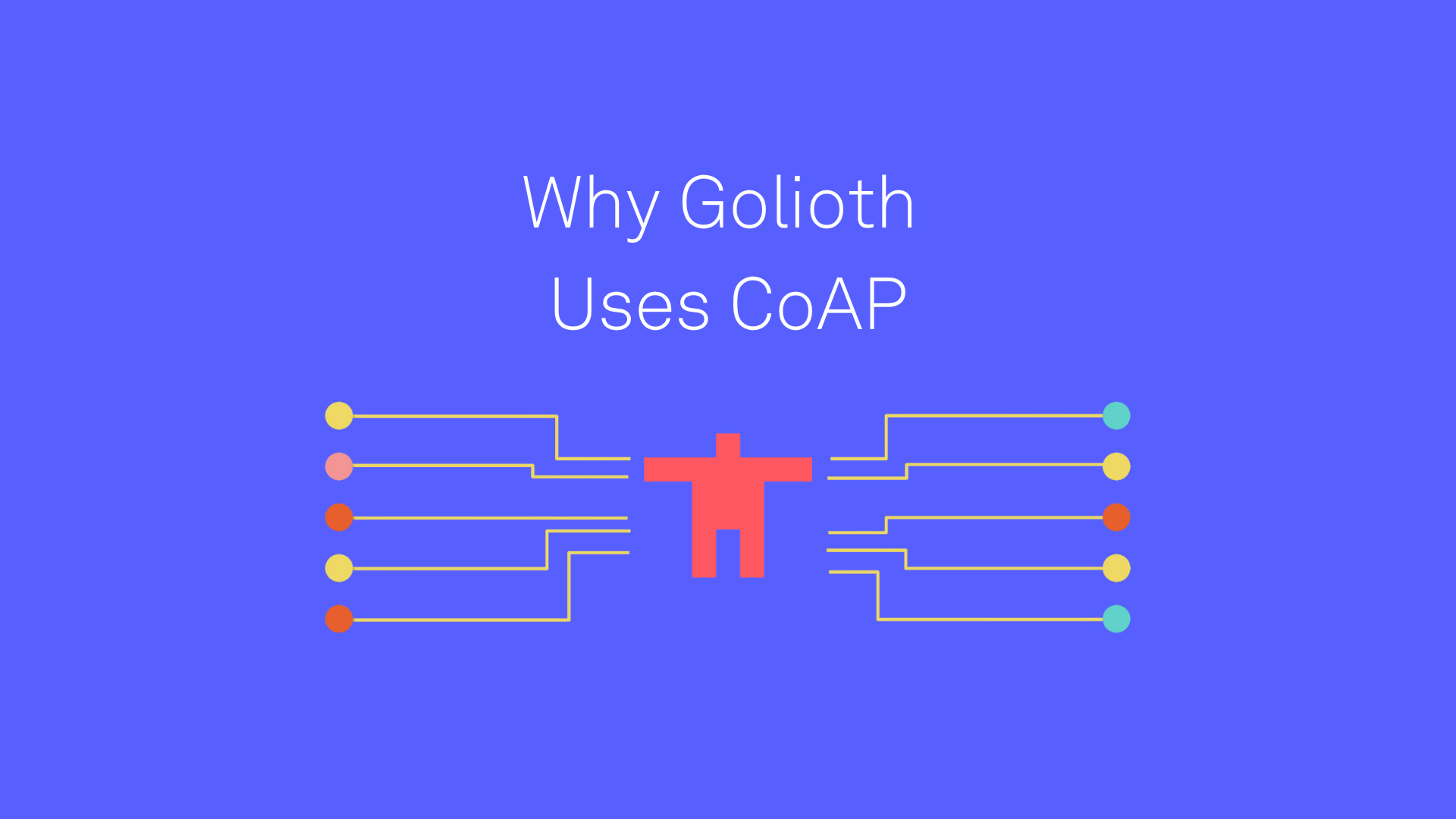Why Golioth Uses Coap The Golioth Developer Blog 5500
