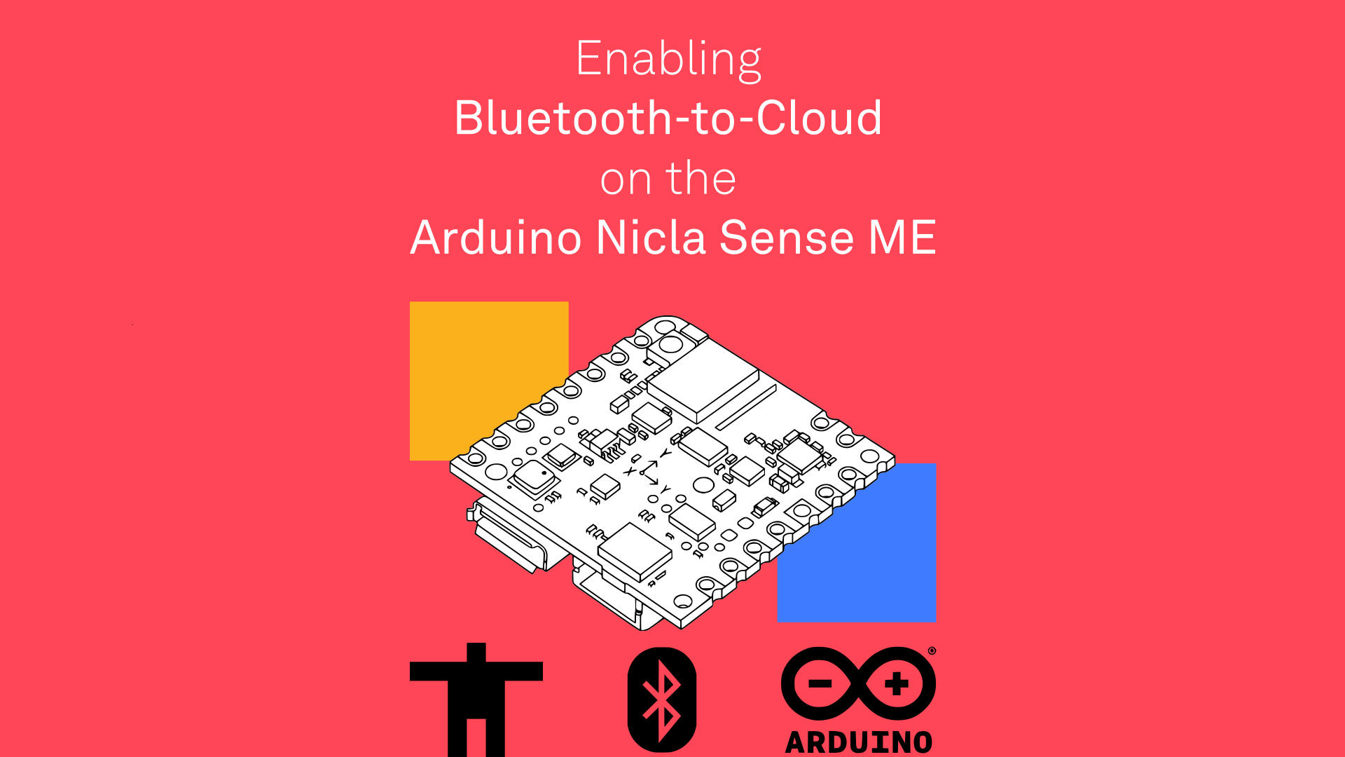 Enabling Bluetooth-to-Cloud on the Arduino Nicla Sense ME - The Golioth ...