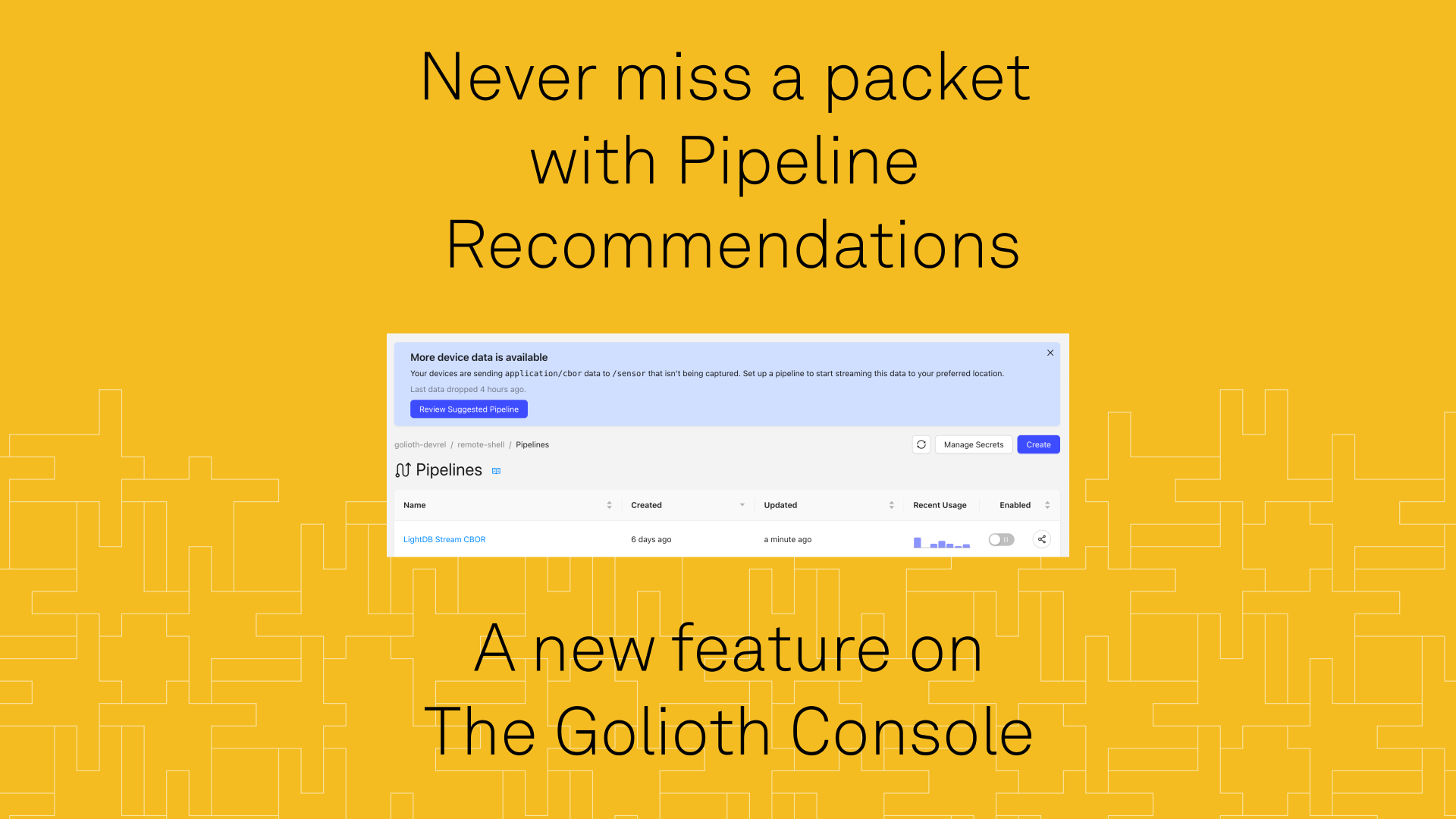 Never miss a packet with Pipeline Recommendations - The Golioth Developer Blog